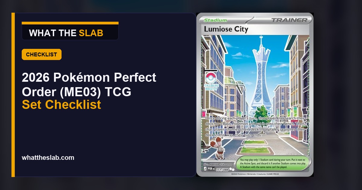 2026 Pokémon Perfect Order (ME03) TCG Checklist | What The Slab